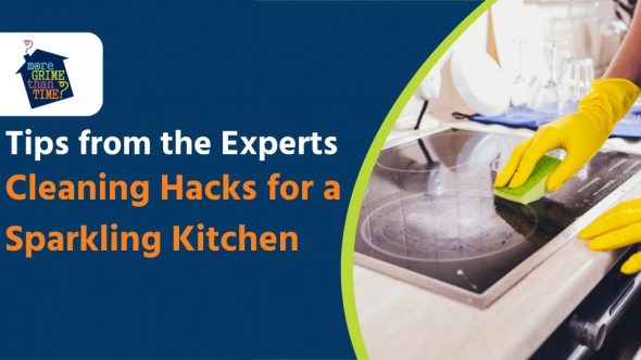 Clean Kitchen: Effective Cleaning Hacks | More Grime Than Time
